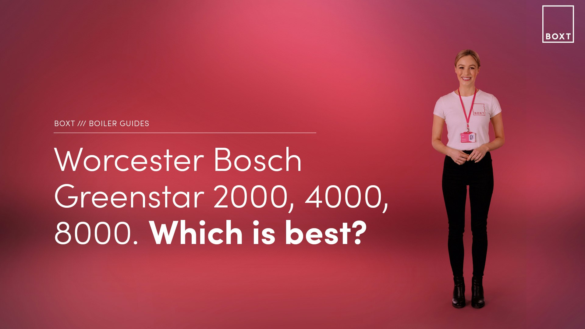 Worcester Bosch boilers | BOXT